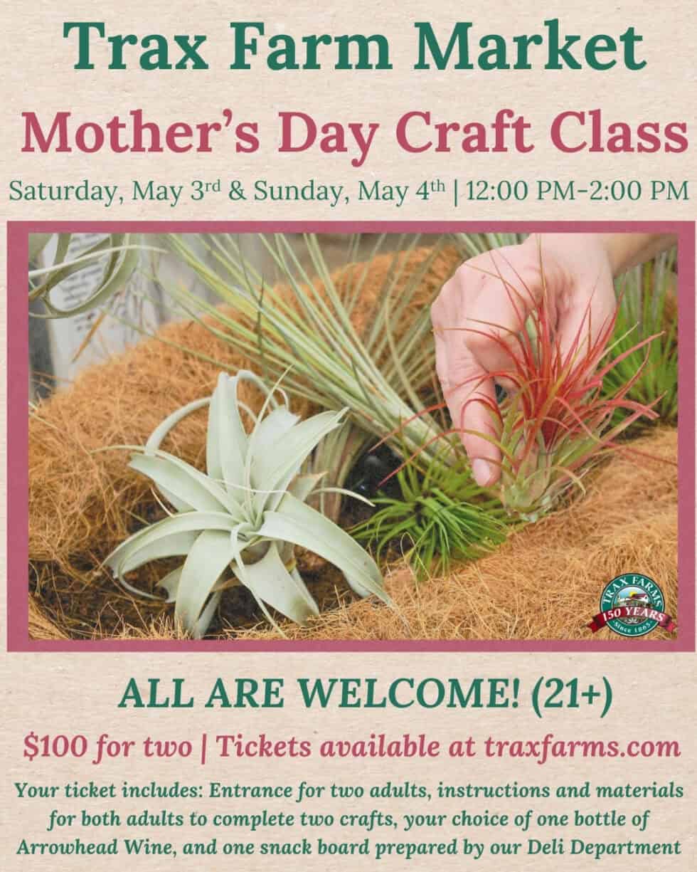 Trax Farm Market Mother’s Day Craft Class | Trax Farms